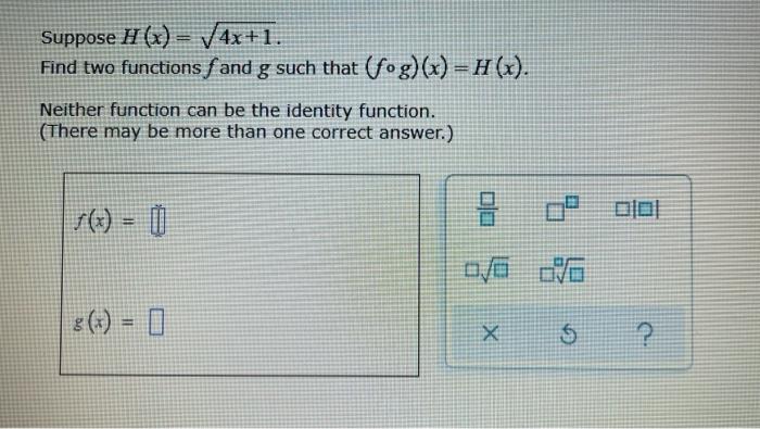 Solved Suppose H X 4x 1 Find Two Functions F And G Such