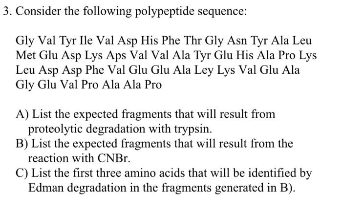 Solved 3. Consider the following polypeptide sequence: Gly | Chegg.com