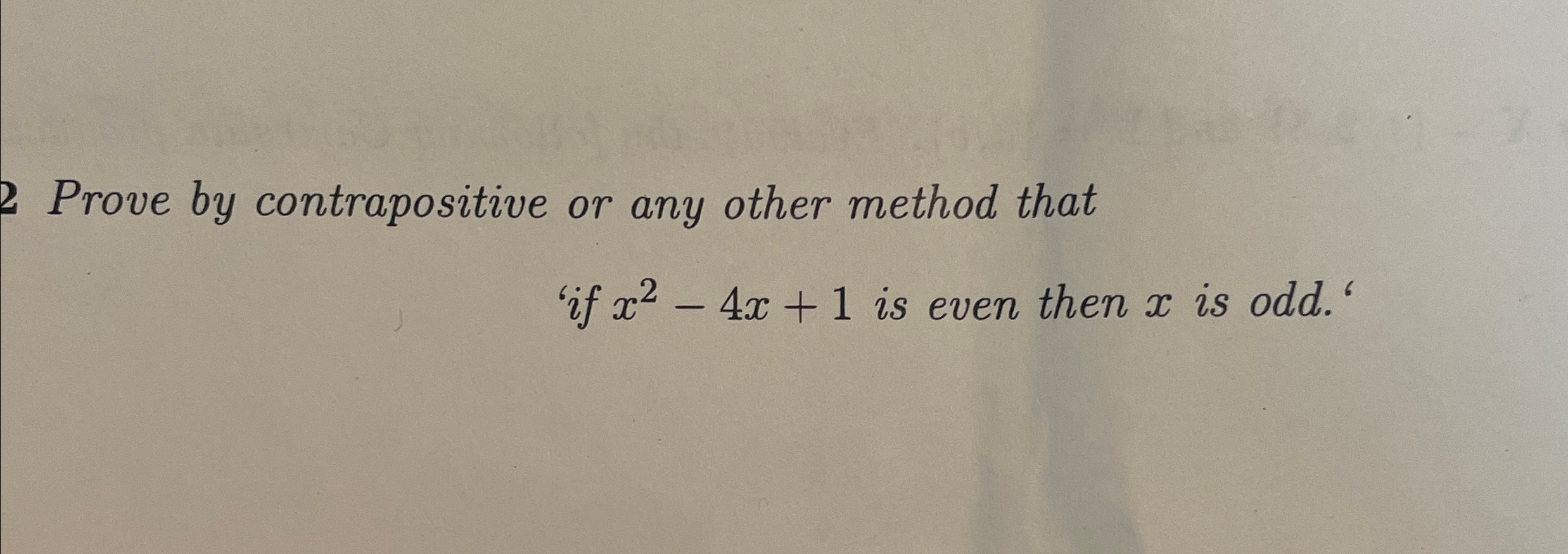Solved Prove by contrapositive or any other method that'if | Chegg.com