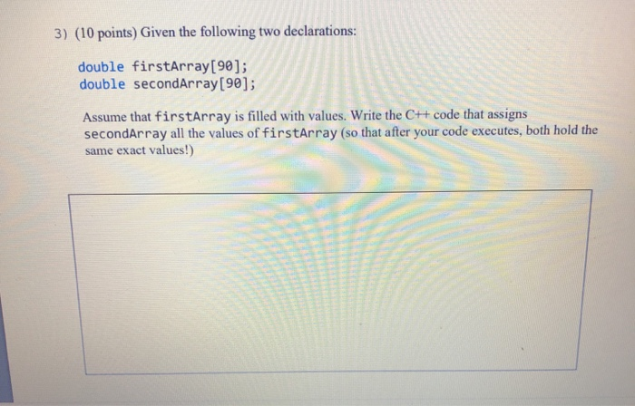 Solved 3) (10 points) Given the following two declarations: | Chegg.com