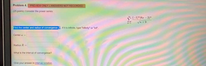 Solved Problem 4. PREVIEW ONLY - ANSWERS NOT RECORDED (25 | Chegg.com