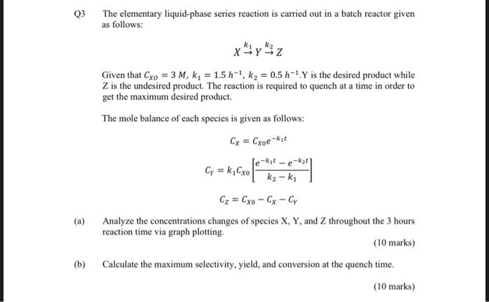 Solved Q3 (a) (b) The elementary liquid-phase series | Chegg.com
