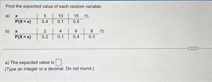 Solved Find the expected value of each random variable. a) | Chegg.com