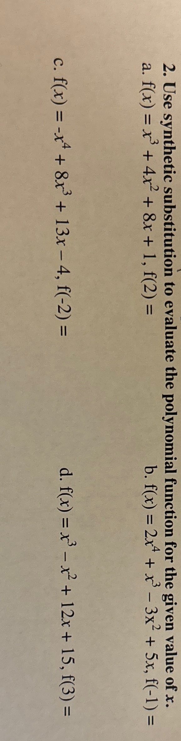 Solved Use synthetic substitution to evaluate the polynomial | Chegg.com