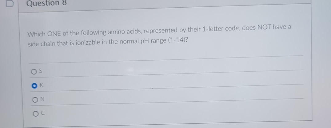 Solved Question 8Which ONE of the following amino acids, | Chegg.com
