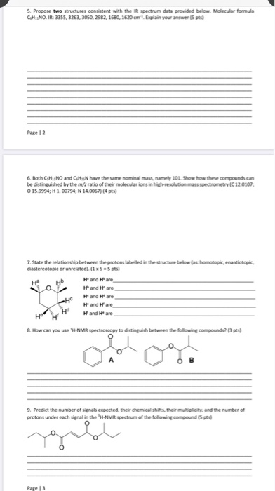 5. Propose two structures consistent with the | Chegg.com