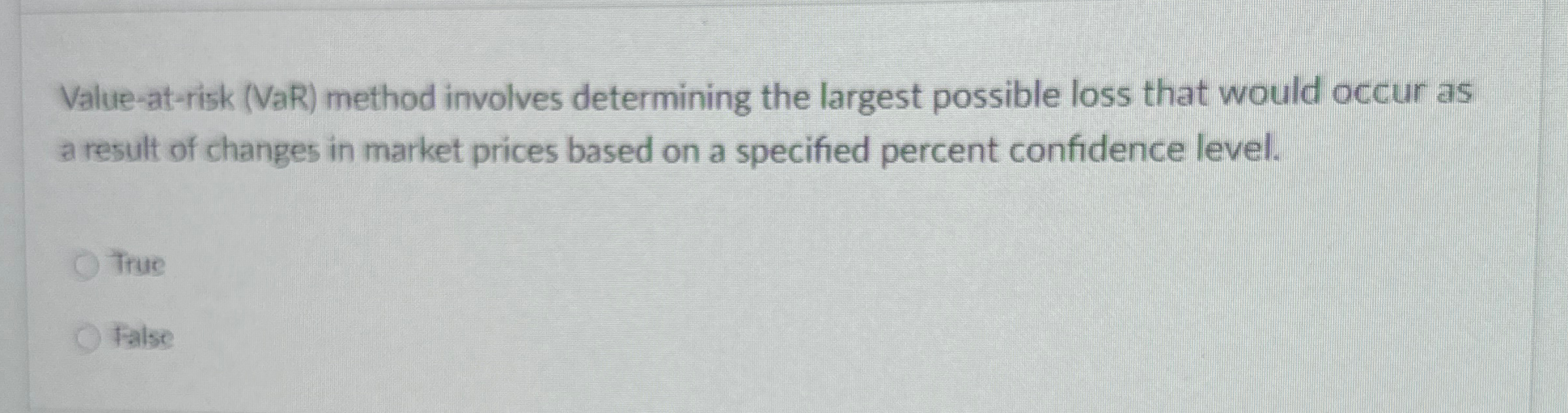 Solved Value-at-risk (VaR) ﻿method involves determining the | Chegg.com