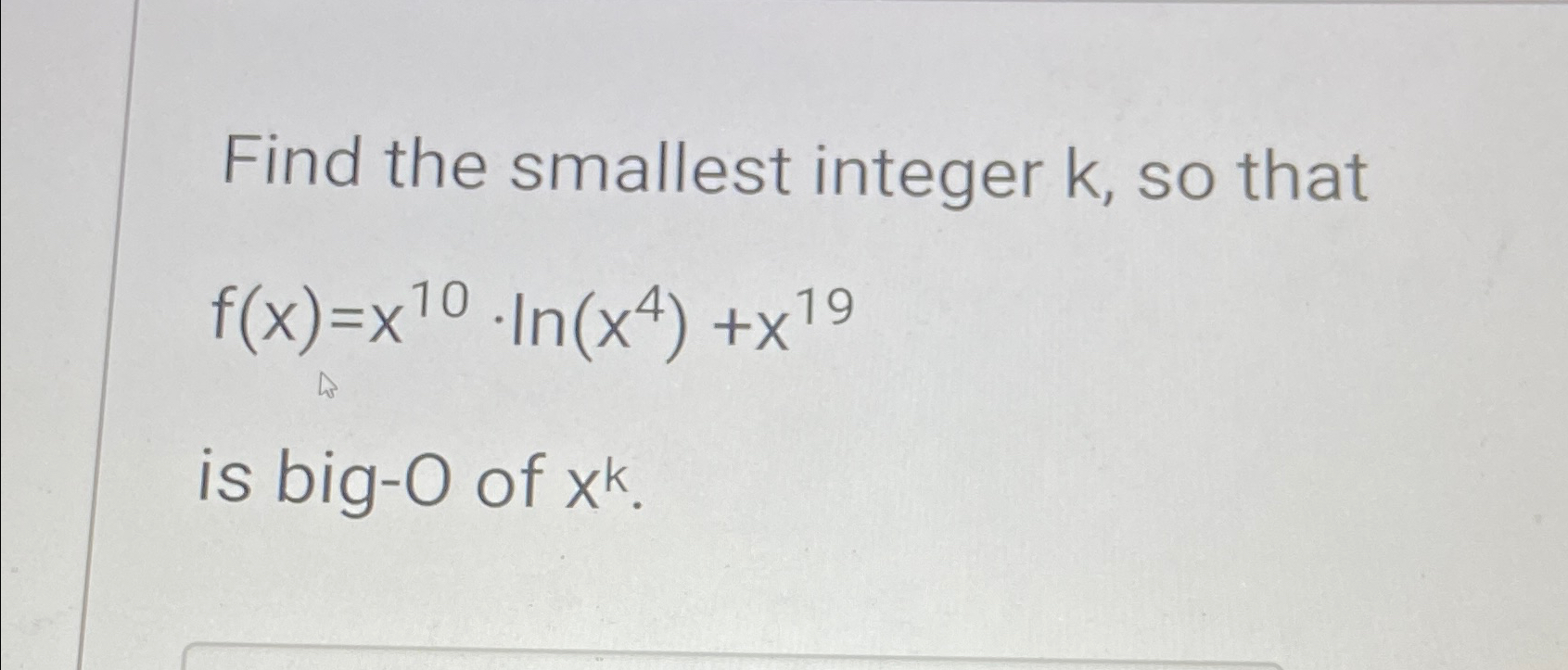 Solved Find the smallest integer k, ﻿so | Chegg.com