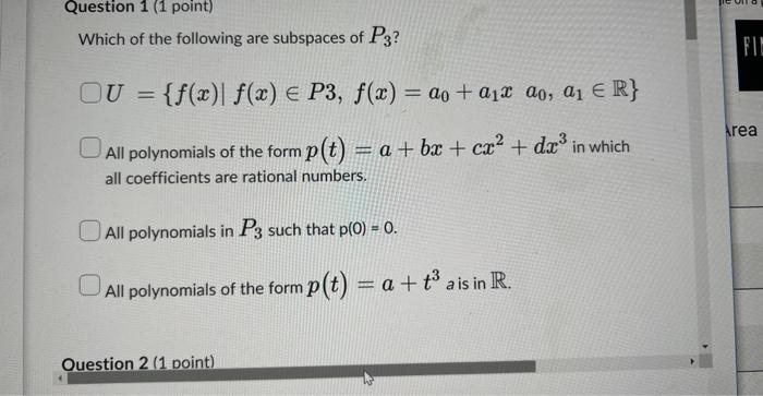 Solved Which of the following are subspaces of P3 ? | Chegg.com