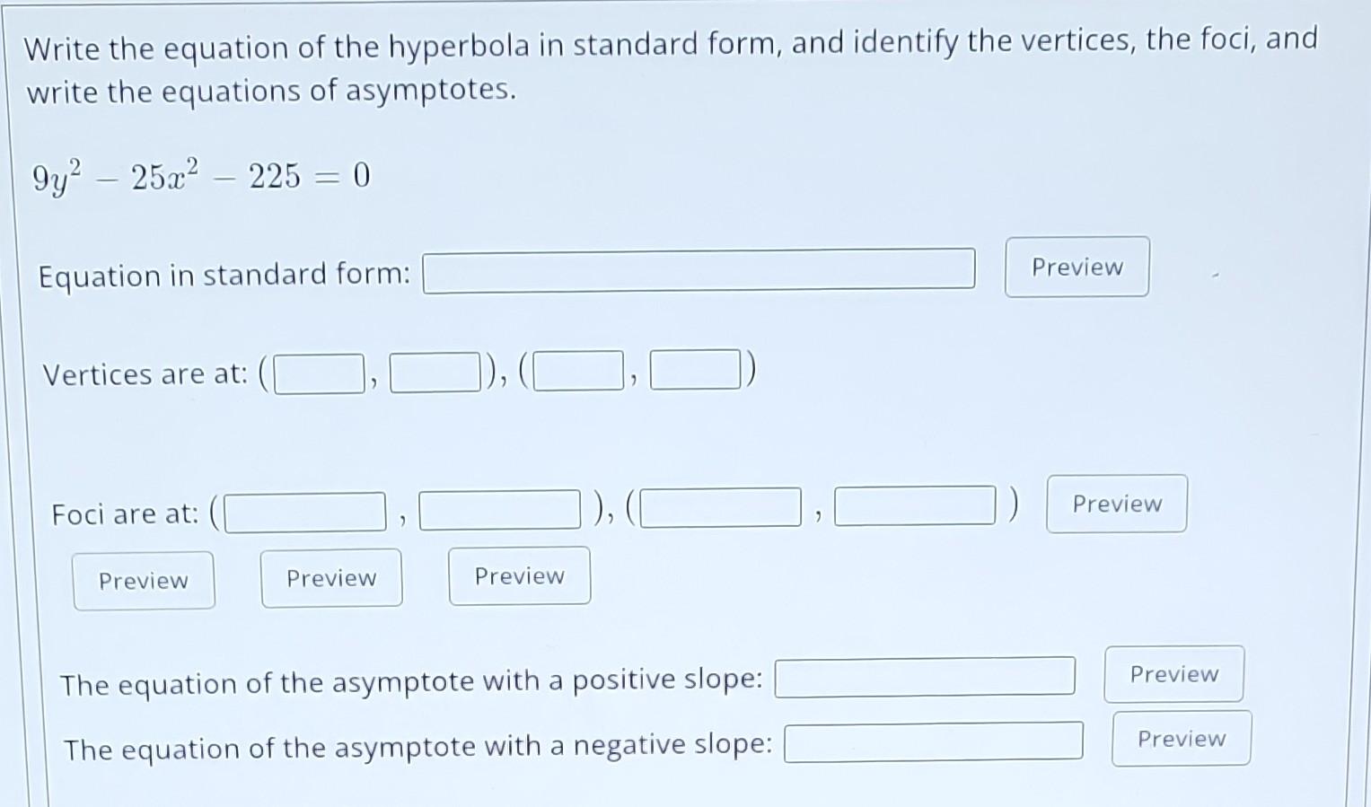 Solved Write the equation of the hyperbola in standard form, | Chegg.com