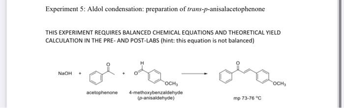 Solved Experiment 5: Aldol condensation: preparation of | Chegg.com