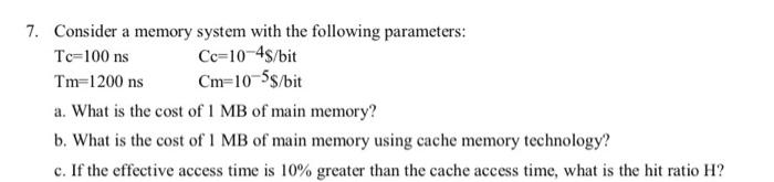Solved Consider a memory system with the following | Chegg.com