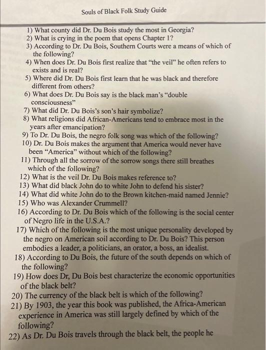 Souls of Black Folk Study Guide 1) What county did | Chegg.com