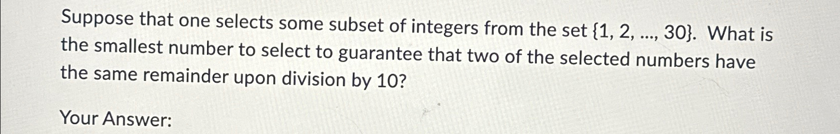Solved Suppose that one selects some subset of integers from | Chegg.com