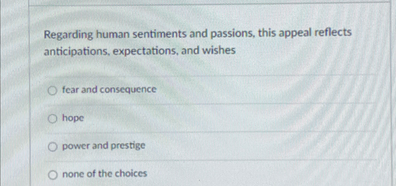 Solved Regarding human sentiments and passions, this appeal | Chegg.com