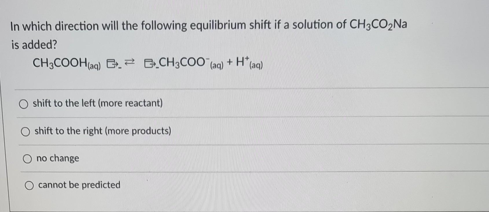 Solved In which direction will the following equilibrium | Chegg.com
