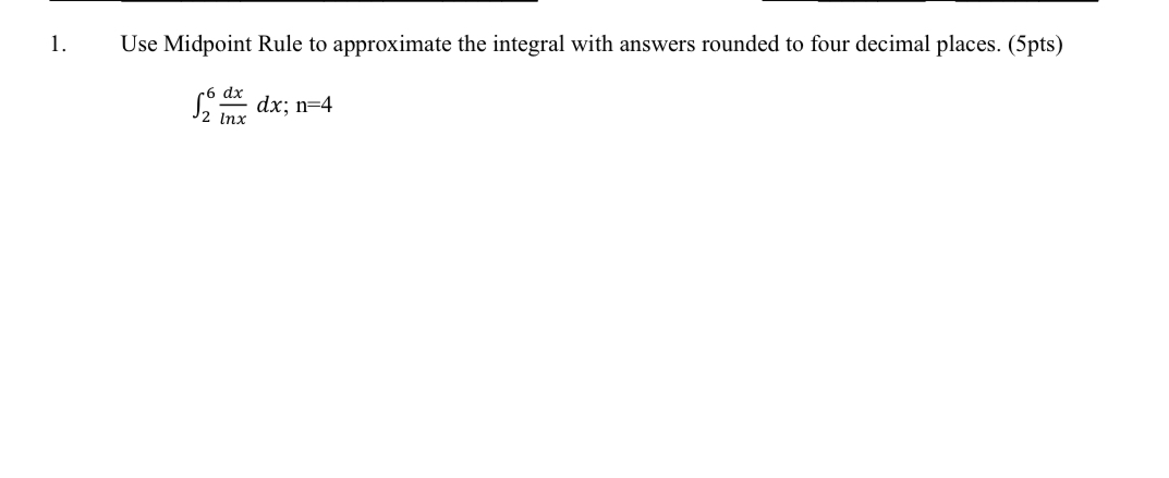 Solved Use Midpoint Rule to approximate the integral with | Chegg.com