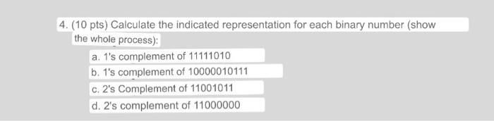 Solved 4. (10 pts) Calculate the indicated representation | Chegg.com