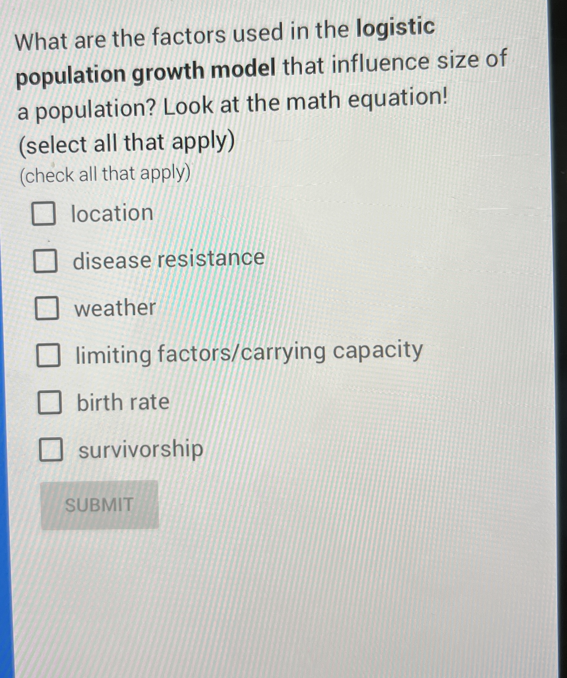 Solved What are the factors used in the logistic population | Chegg.com