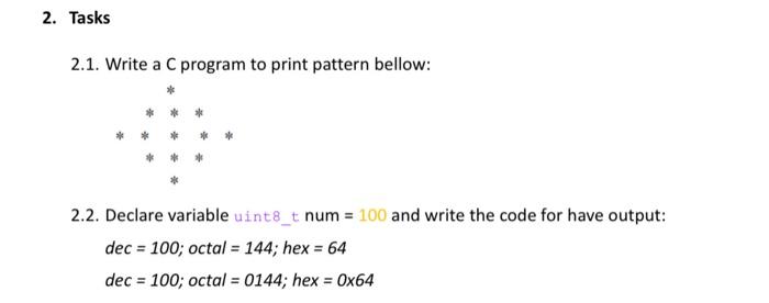 Solved 2.1. Write a C program to print pattern bellow: 2.2. | Chegg.com