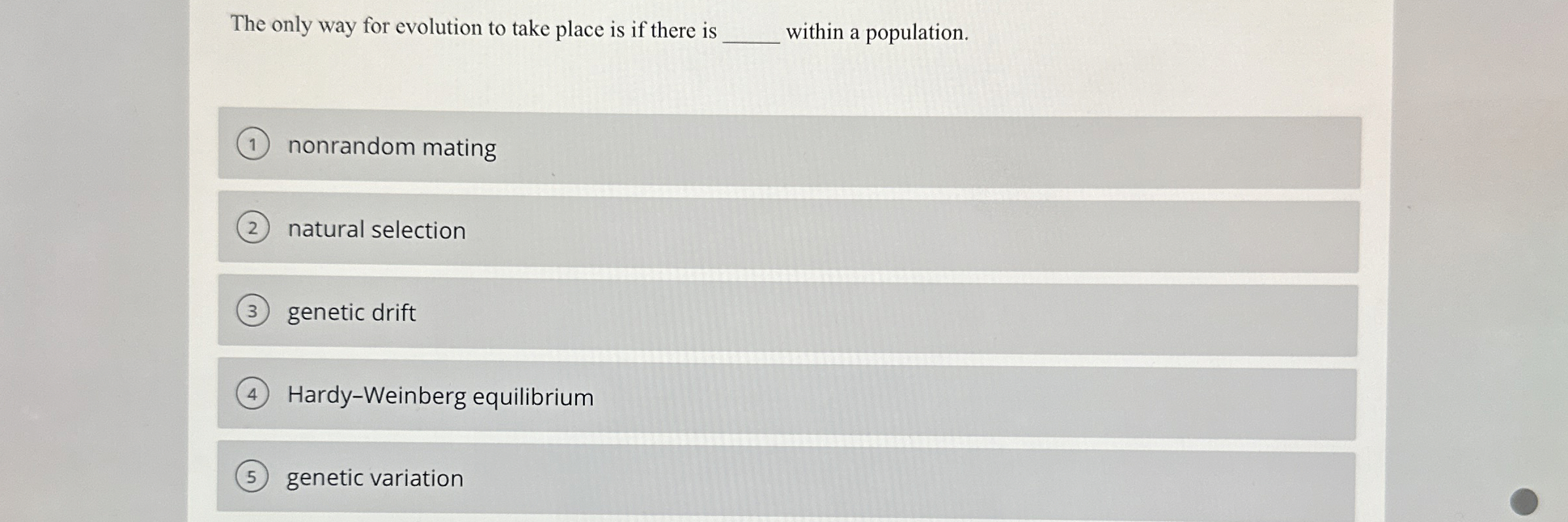 Solved The only way for evolution to take place is if there | Chegg.com