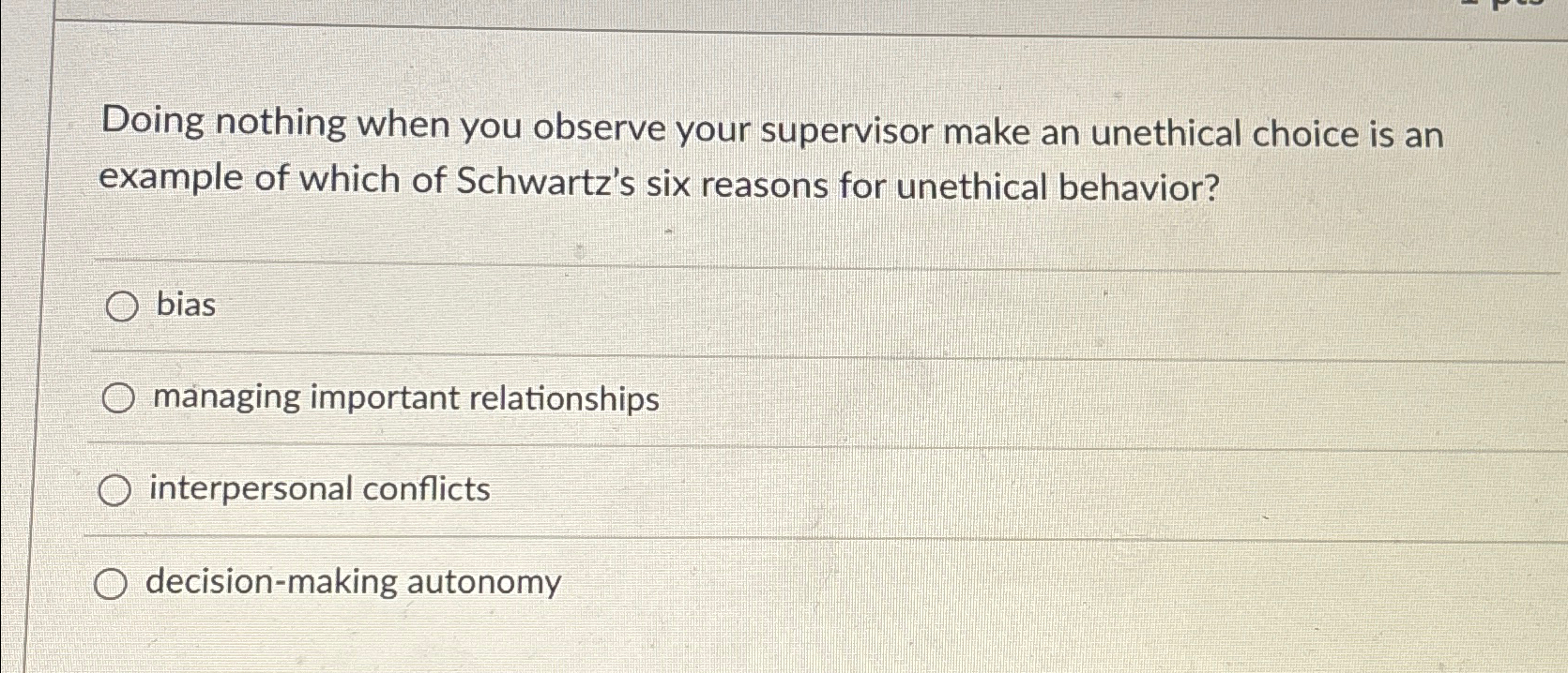 Solved Doing nothing when you observe your supervisor make | Chegg.com