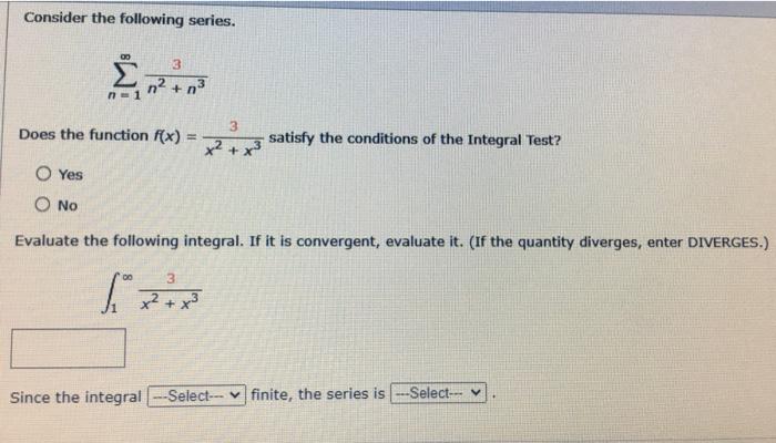 Solved Consider the following series. 0 3 n2+n n=1 3 Does | Chegg.com