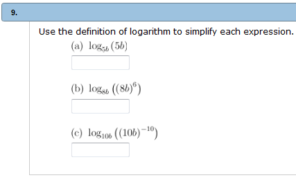 Solved Use the definition of logarithm to simplify each | Chegg.com