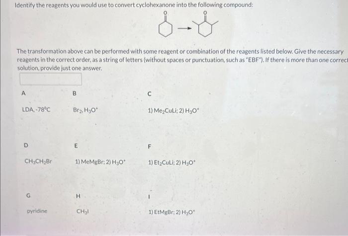 Solved Identify the reagents you would use to convert | Chegg.com
