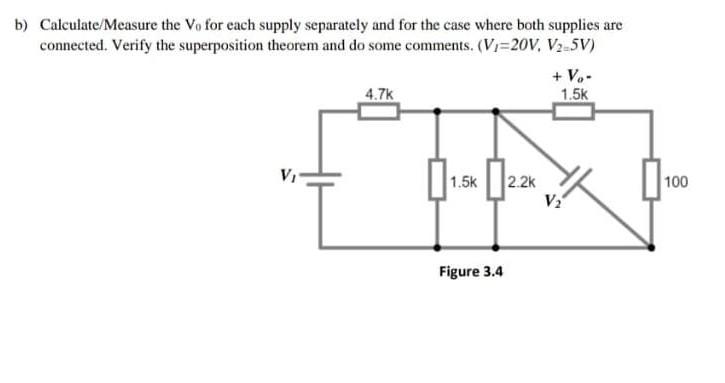 Solved b) Calculate/Measure the V0 for each supply | Chegg.com