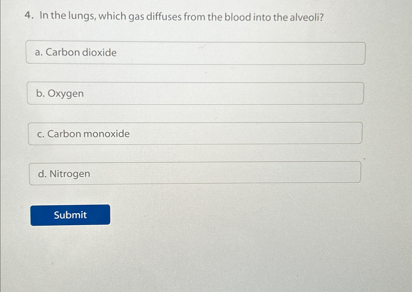 Solved In the lungs, which gas diffuses from the blood into | Chegg.com
