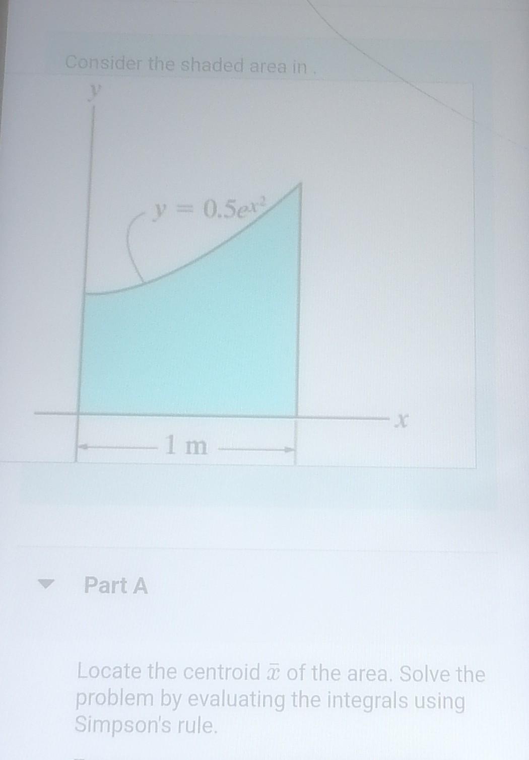 Solved Part A 0.5e Locate the centroid of the area. Solve | Chegg.com