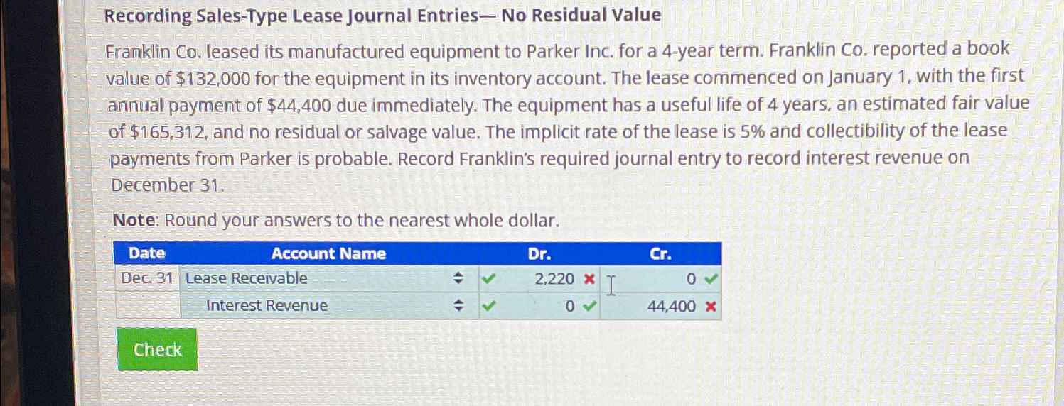 Solved Recording Sales-Type Lease Journal Entries- ﻿No | Chegg.com