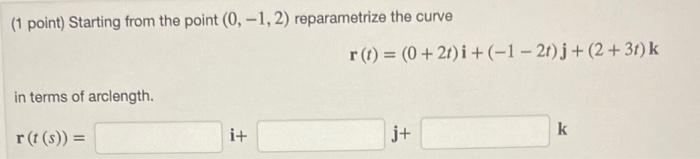 Solved (1 point) Starting from the point (0,−1,2) | Chegg.com