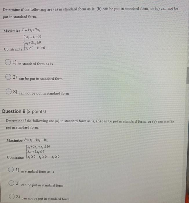 Solved Determine if the following are (a) in standard form | Chegg.com
