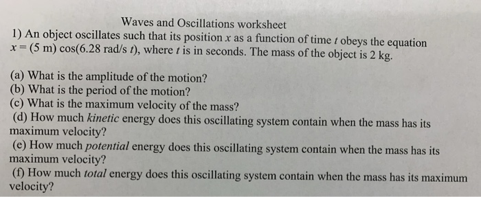 Solved Waves and Oscillations worksheet 1) An object | Chegg.com