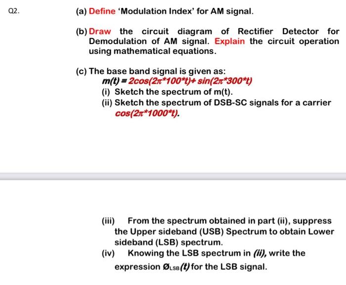 Solved Q2 A Define Modulation Index For Am Signal B