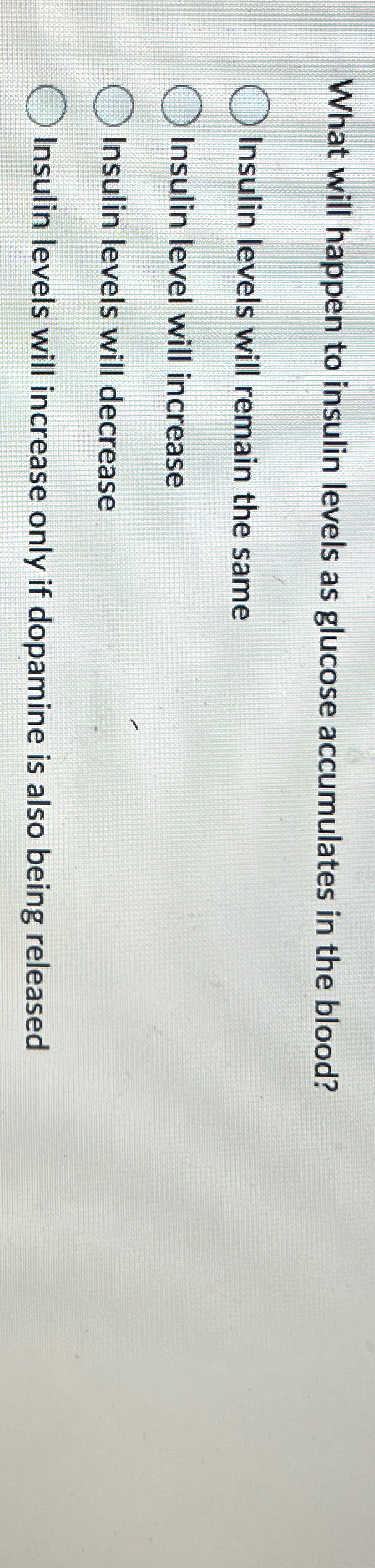 Solved What will happen to insulin levels as glucose | Chegg.com