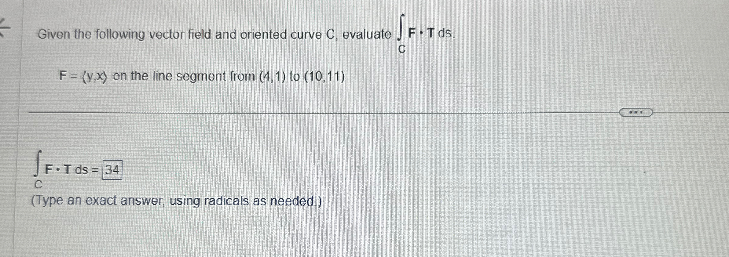 Solved Given the following vector field and oriented curve | Chegg.com