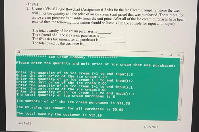 Solved (15 pts) 2. Create a Visual Logic flowchart | Chegg.com