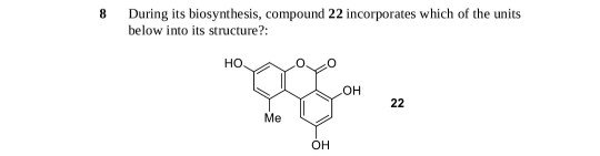 Solved (i) Phenylpropanoate units only (ii) Acetate units | Chegg.com