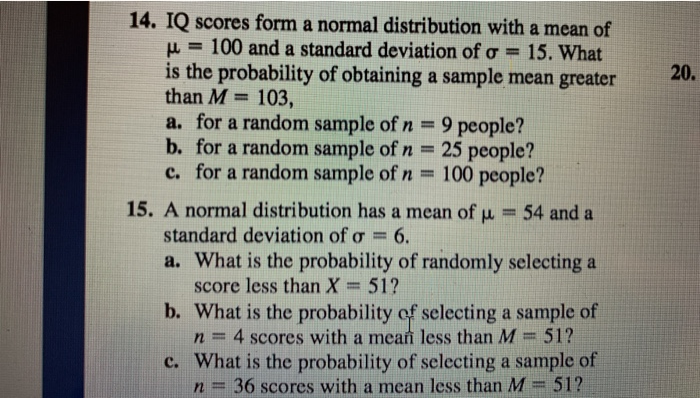 Solved 20 14 Iq Scores Form A Normal Distribution With A