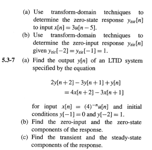 (a) Use transform-domain techniques to determine the | Chegg.com