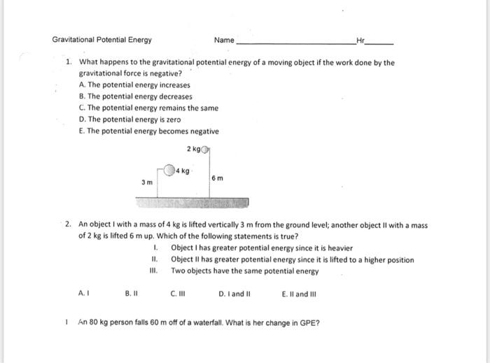 Solved 1. What happens to the gravitational potential energy | Chegg.com
