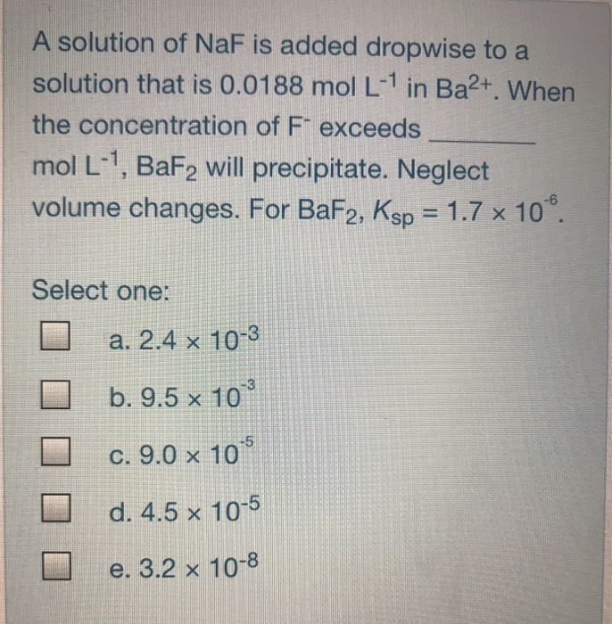 Solved A solution of NaF is added dropwise to a solution | Chegg.com