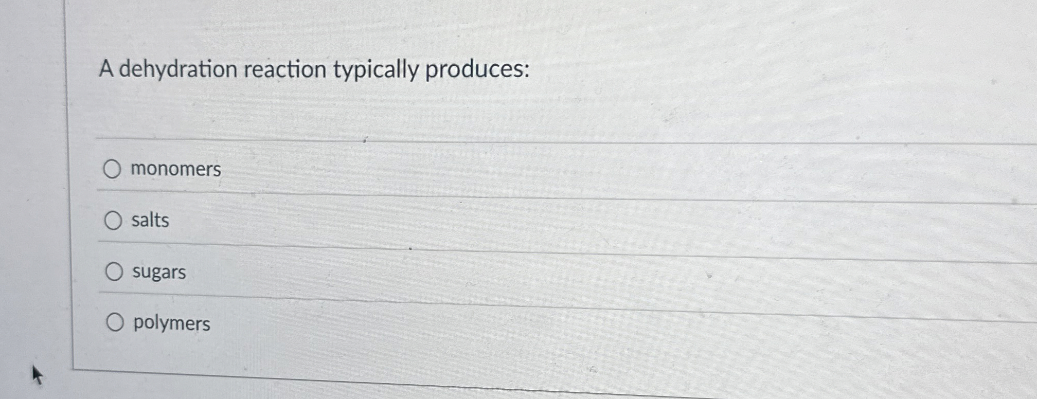 Solved A dehydration reaction typically | Chegg.com
