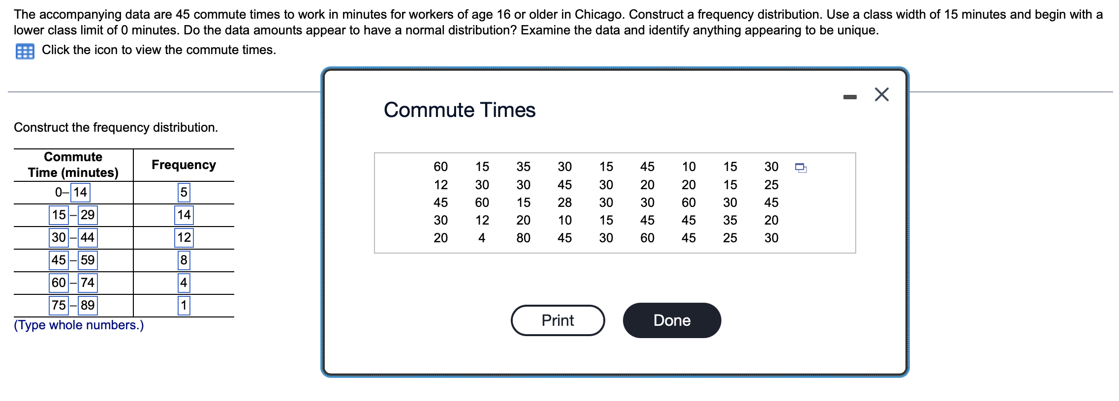 Solved The accompanying data are 45 ﻿commute times to work | Chegg.com
