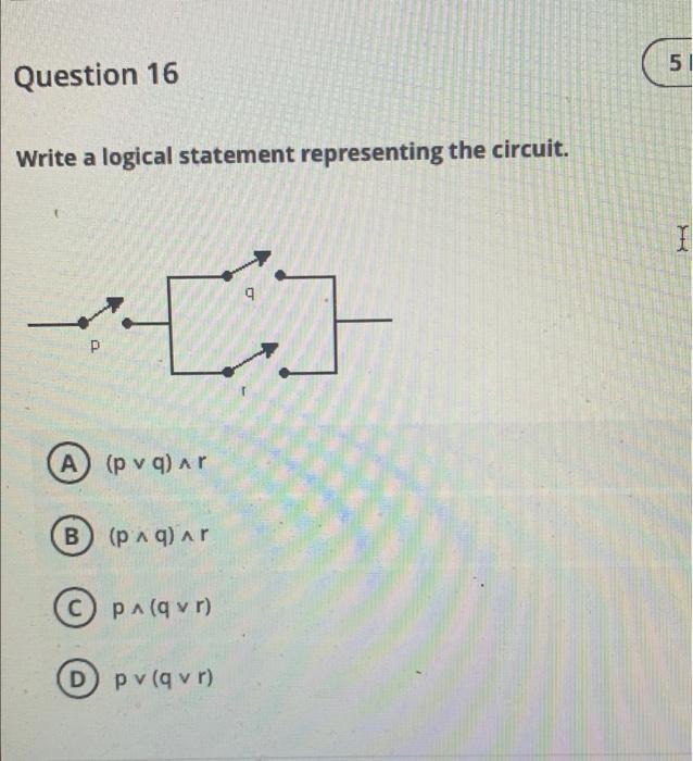 Solved 51 Question 16 Write a logical statement representing | Chegg.com