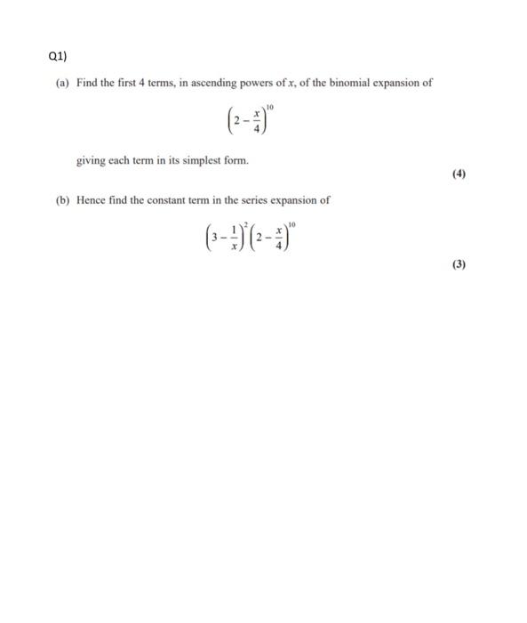 Solved Q1) (a) Find the first 4 terms, in ascending powers | Chegg.com