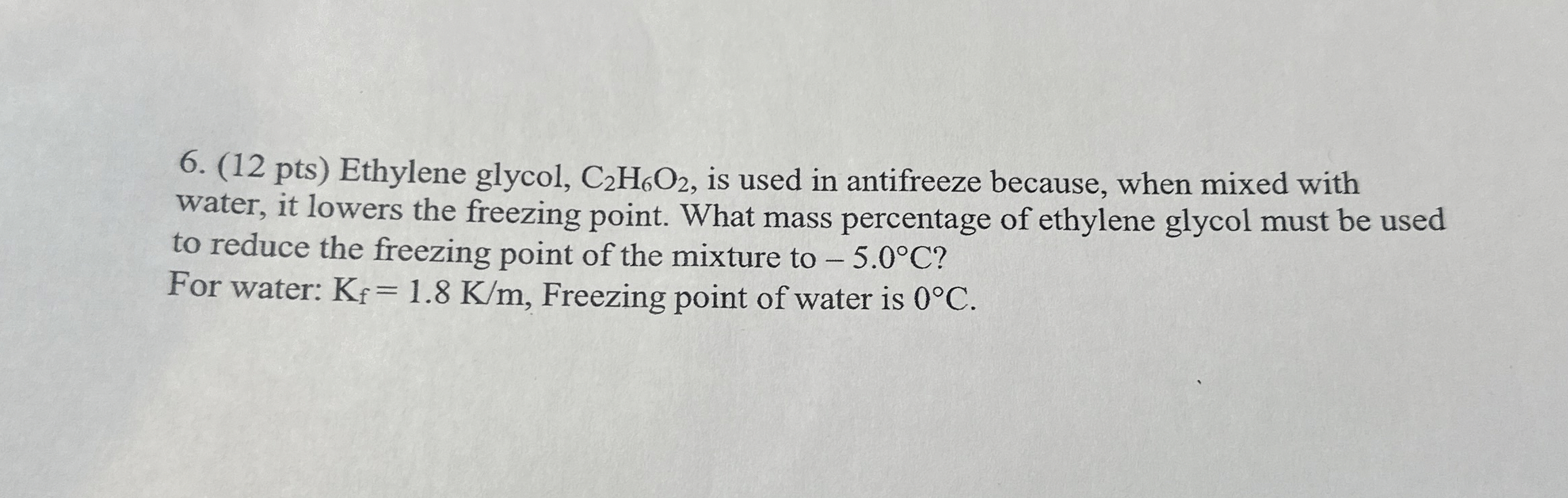 Solved (12 ﻿pts) ﻿Ethylene glycol, C2H6O2, ﻿is used in | Chegg.com